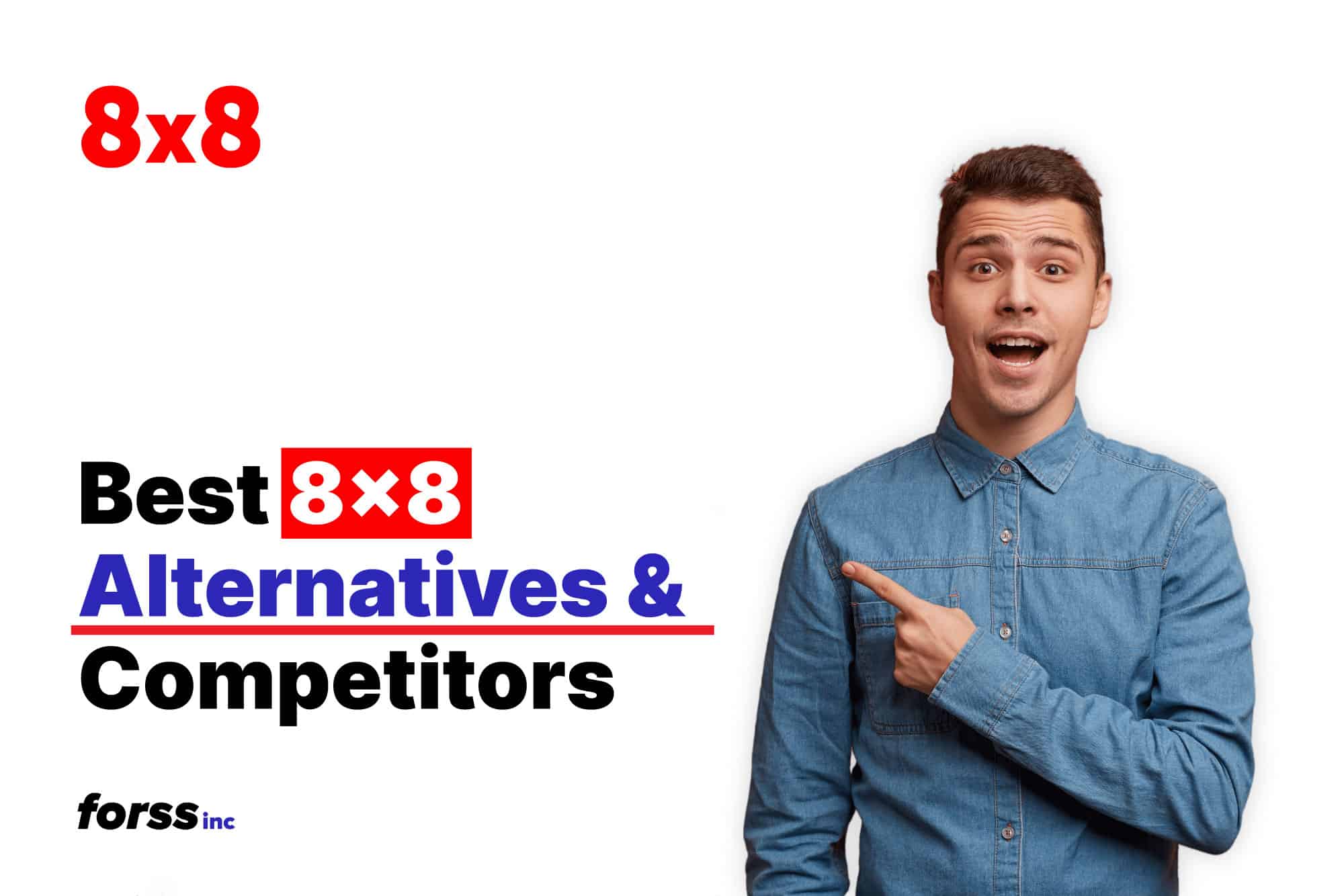 21 Best 8x8 Alternatives & Competitors of 2025 (8x8 vs Similar VoIP Providers) - ForssInc